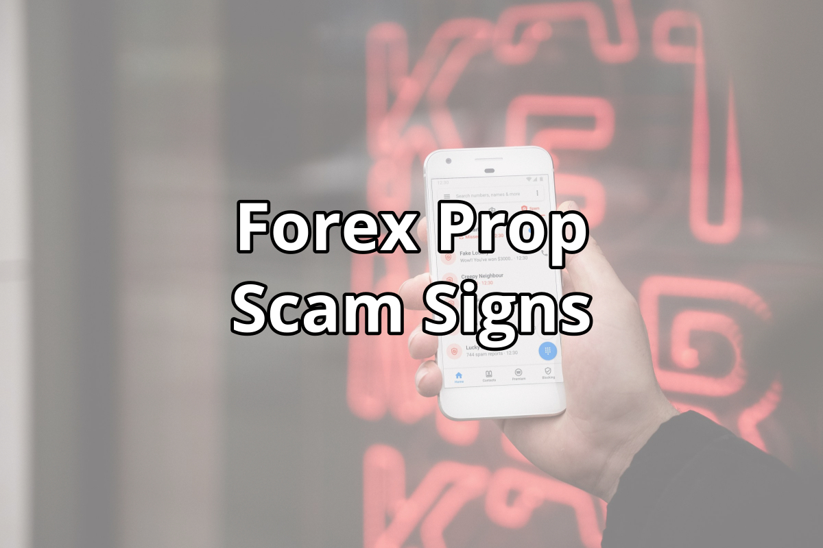 How to tell if a Forex prop firm is a scam