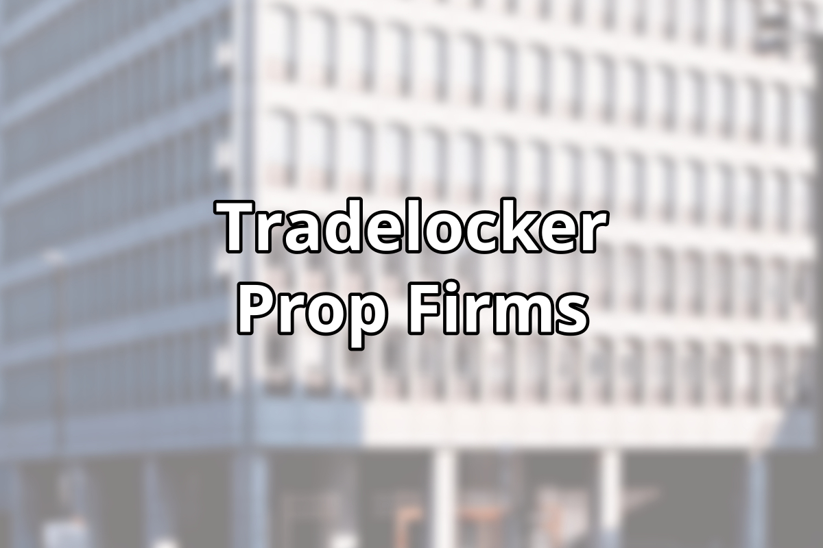Unlock Forex Success with Top TradeLocker Prop Firms List